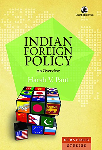 INDIAN FOREIGN POLICY: AN OVERVIEW (HB) : Harsh V. Pant: Amazon.in: Books