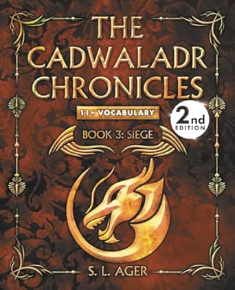 The Cadwaladr Chronicles – Siege: 11+ Vocabulary: Ager, S. L ...