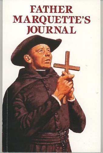 Father Marquette's Journal: Jacques Marquette: 9780935719550: Amazon ...
