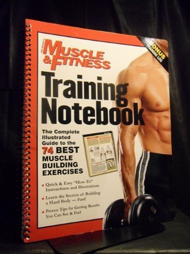 Training Notebook: Complete Illustrated Guide to the 74 Best Muscle ...