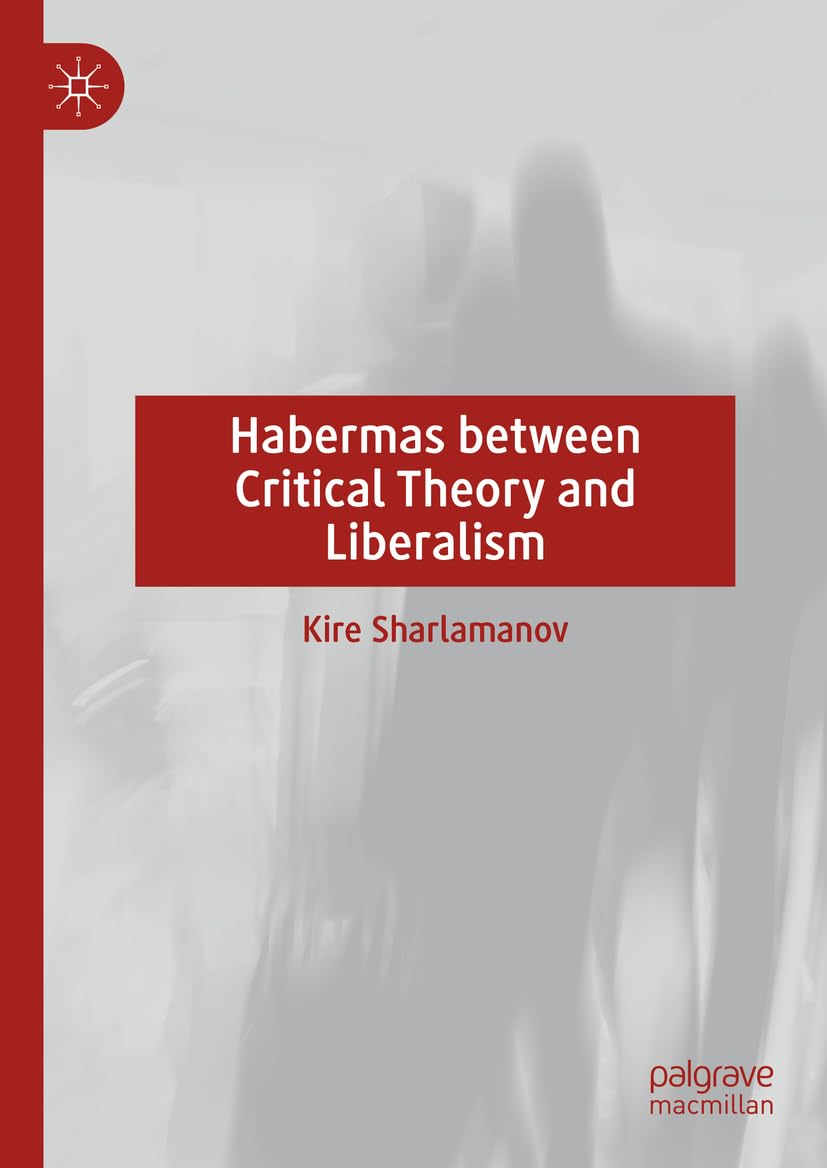 Amazon.com: Habermas between Critical Theory and Liberalism ...