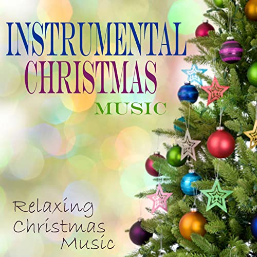 Play Instrumental Christmas Music - Relaxing Christmas Music by ...