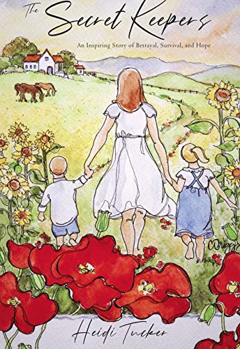 Buy Secret Keepers: An Inspiring Story of Betrayal, Survival, and Hope ...