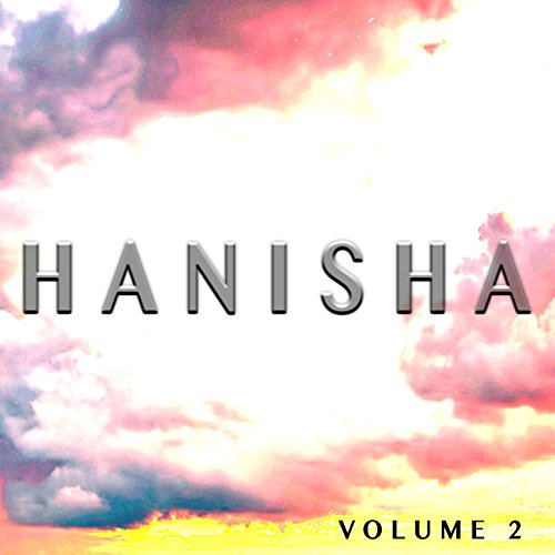Amazon MusicでHanisha SingersのHanisha, Vol. 2を再生する