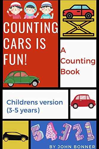 Counting Cars is Fun: A Counting Book (Ages 4-7 years) eBook : Bonner ...