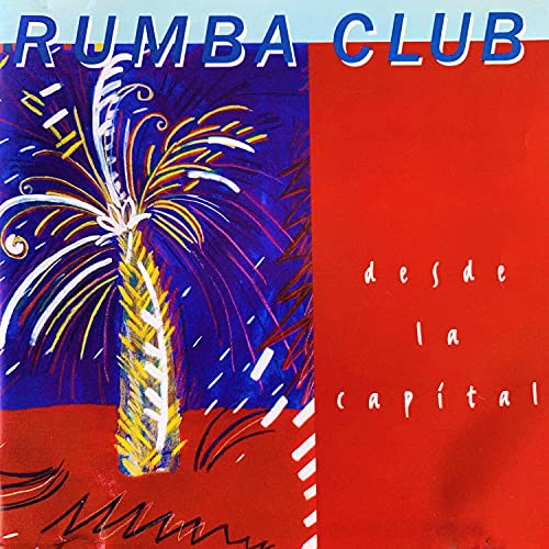 Play Desde La Capital by Rumba Club on Amazon Music