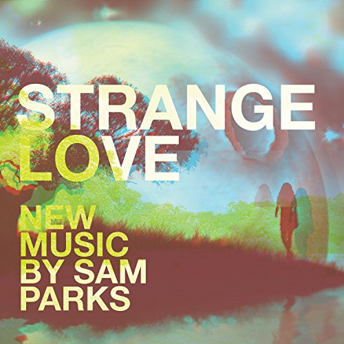 Amazon.com: Strange Love : Sam Parks: Digital Music