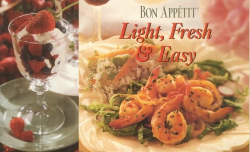 Bon Appetit, Light, Fresh & Easy: Bon Appetit: Amazon.com: Books