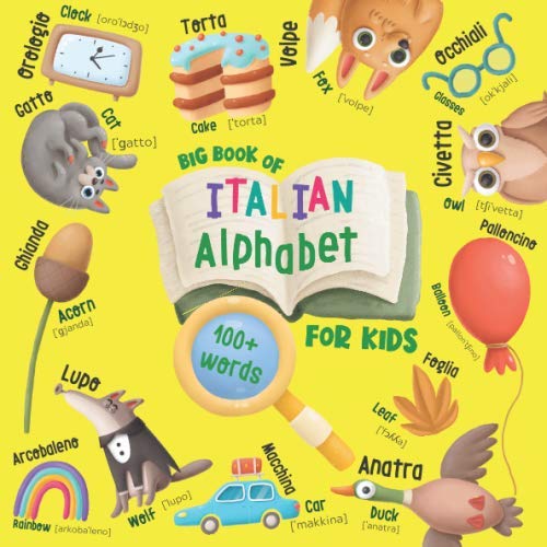 Big Book of Italian Alphabet for Kids: English-Italian Book for Kids ...