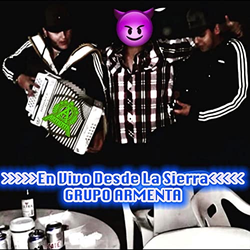 En Vivo Desde La Sierra by Grupo Armenta on Amazon Music - Amazon.co.uk