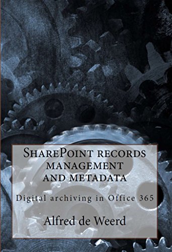 Amazon.co.jp: SharePoint records management and metadata: Digital archiving in Office 365 ...