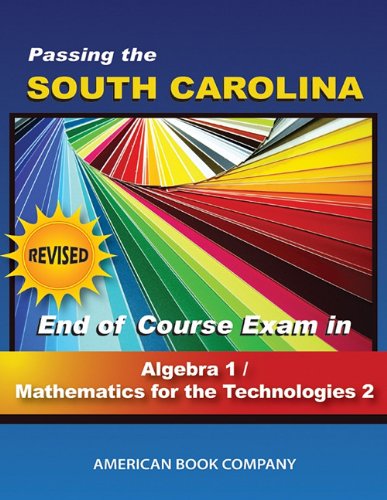 Passing the South Carolina End of Course Exam in Algebra I/Math for the ...