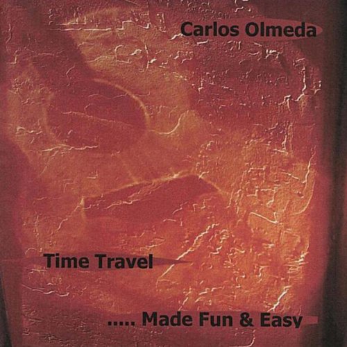 Play Time Travel Made Fun and Easy by Carlos Olmeda on Amazon Music