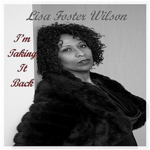 Amazon Music - Lisa Foster WilsonのI'm Taking it Back - Single - Amazon ...