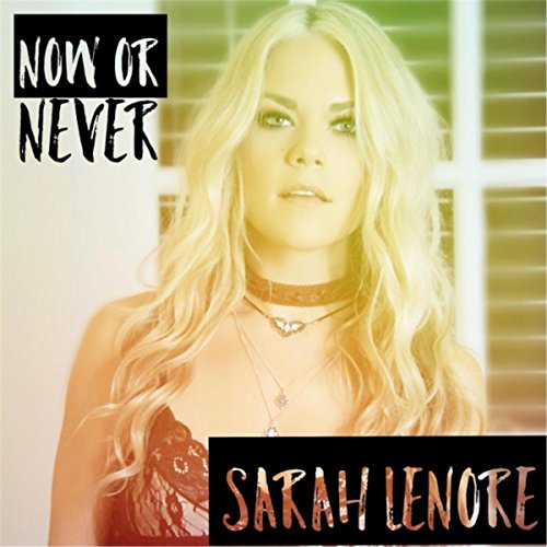 Now or Never by Sarah Lenore on Amazon Music - Amazon.com