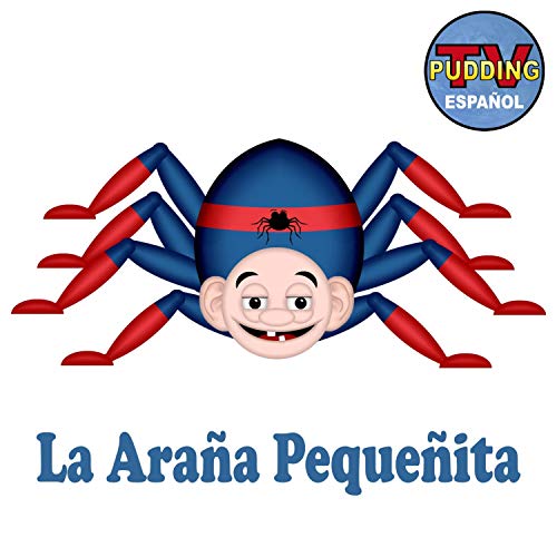 Amazon.co.jp: La Araña Pequeñita : Pudding TV Español: Digital Music