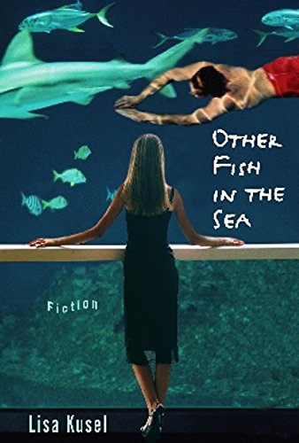 Amazon | Other Fish in the Sea | Kusel, Lisa | Single Author