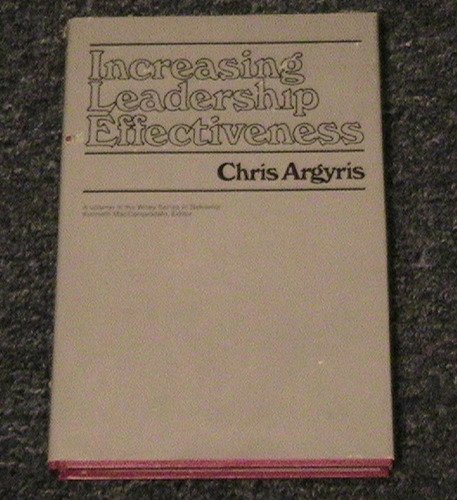 Increasing Leadership Effectiveness: Argyris, Chris: 9780898746662 ...