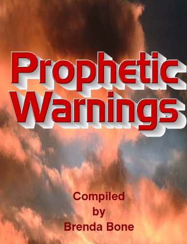 Prophetic Warnings - Kindle edition by Bone, Brenda. Religion ...