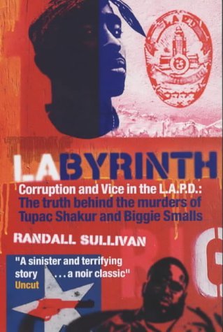 LAbyrinth: A Detective Investigates the Murders of Tupac Shakur and ...