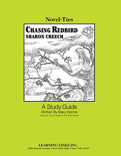 Chasing Redbird: Novel-Ties Study Guide: Sharon Creech: 9780767506311 ...