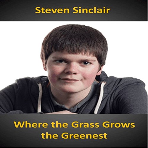 Where the Grass Grows the Greenest de Steven Sinclair en Amazon Music ...