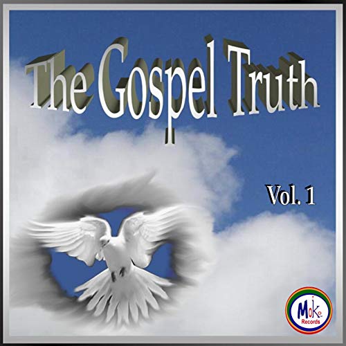 Play Gospel Truth Vol. I by VARIOUS ARTISTS on Amazon Music