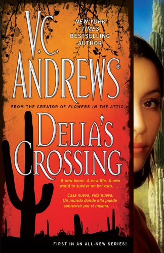 Delia's Crossing (The Delia Series): Andrews, V.C.: Amazon.com: Books