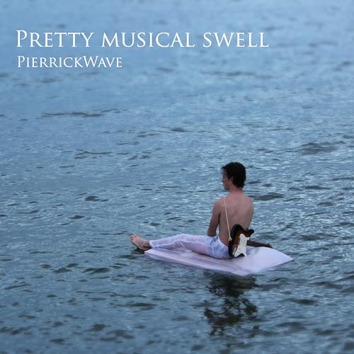 Play Pretty Musical Swell by pierrickwave on Amazon Music