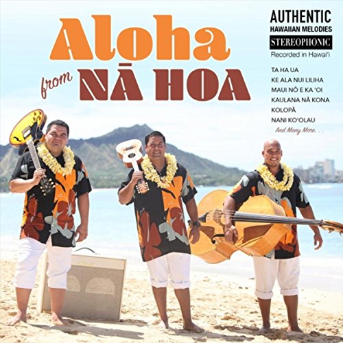Play Aloha from Na Hoa by Na Hoa on Amazon Music