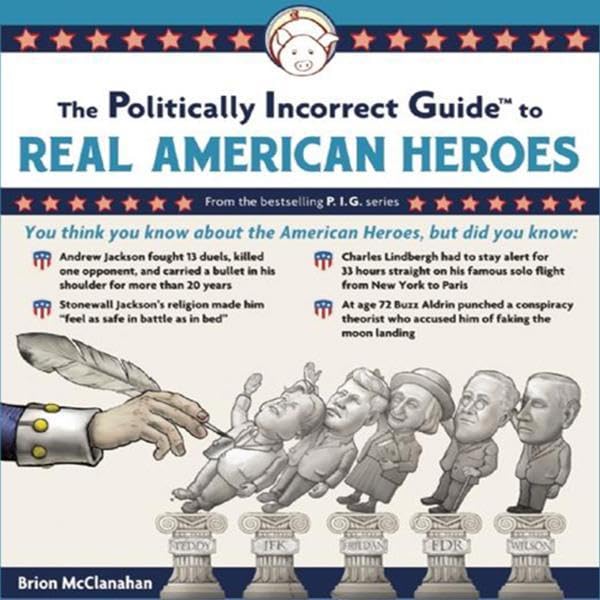 Amazon.com: The Politically Incorrect Guide to the Founding Fathers ...