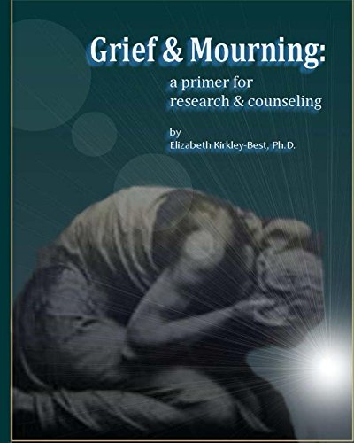 Grief and Mourning: A Primer for Research and Counseling eBook : Best ...