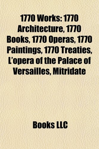 1770 Works: 1770 Architecture, 1770 Books, 1770 Operas, 1770 Paintings ...