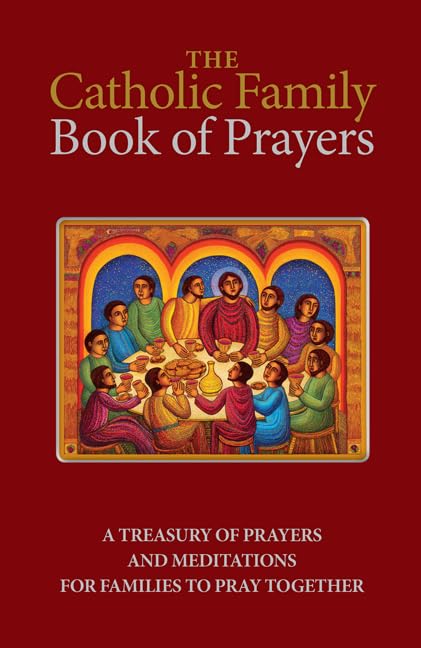 The Catholic Family Book of Prayers: Windley-Daoust, Jerry ...