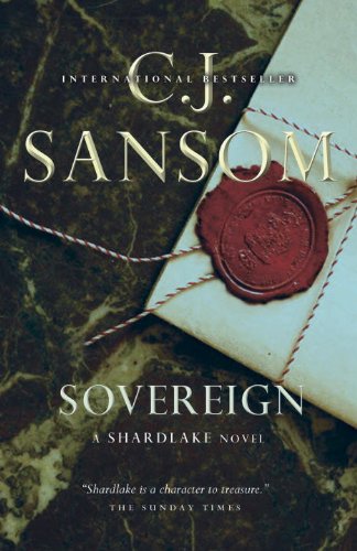 Sovereign: A Shardlake Novel (Matthew Shardlake series Book 3) eBook ...