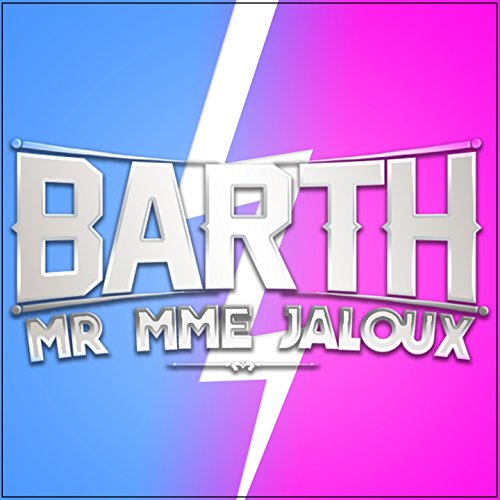 Amazon.com: Mr. Mme. Jaloux : Barth: Digital Music