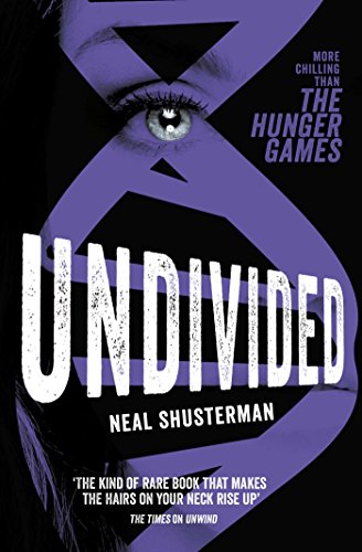 Undivided (Unwind Dystology Book 4) eBook : Shusterman, Neal: Amazon.co ...
