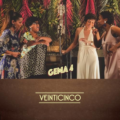 Amazon Music - Gema 4のVeinticinco - Amazon.co.jp