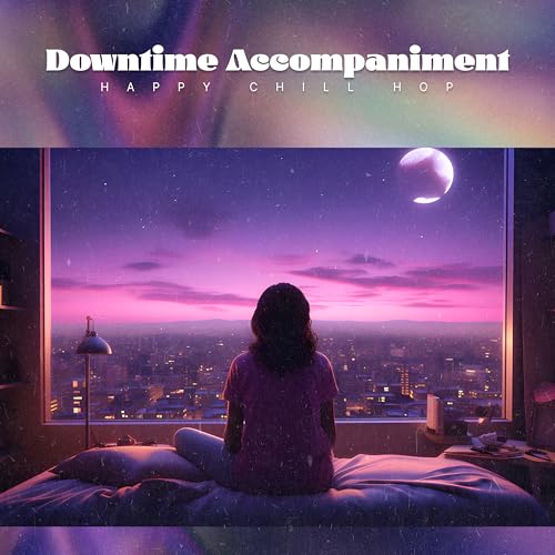 Play Downtime Accompaniment by Happy Chill Hop on Amazon Music