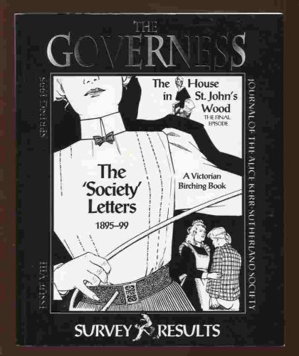 The Governess, Journal of the Alice Kerr-Sutherland Society Issue VIII ...
