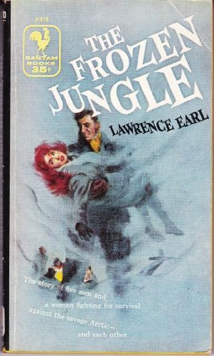 The Frozen Jungle (Bantam Books #A1670): Lawrence Earl: Books - Amazon.ca