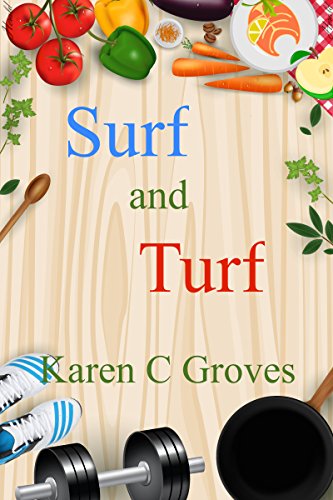 Surf and Turf - Enjoy ‘Surf and Turf’ and the Benefit of Nutrient Dense ...