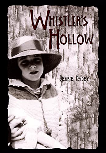 Whistler's Hollow: Dadey, Debbie: 9781582347899: Amazon.com: Books