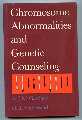 Chromosome Abnormalities and Genetic Counseling (Oxford Monographs on ...