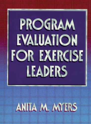Program Evaluation for Exercise Leaders: 9780880117098: Medicine ...