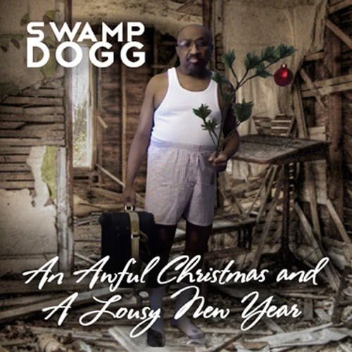 Swamp Dogg, Haven Gillespie, J. Fred Coots, Craig Kimbrough - An Awful ...