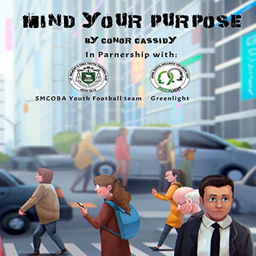 Amazon.com: Mind Your Purpose (Audible Audio Edition): Conor Cassidy, Dalan E. Decker, Conor ...