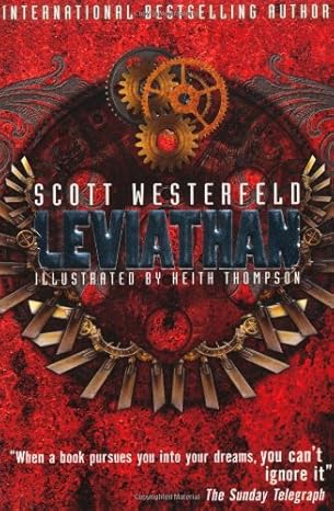 Leviathan: Amazon.co.uk: Westerfeld, Scott: 9781847386748: Books