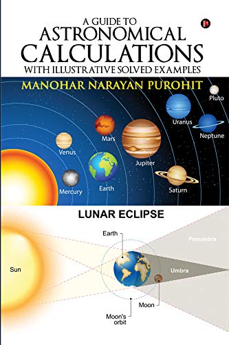 Amazon | A Guide to Astronomical Calculations: With Illustrative Solved ...