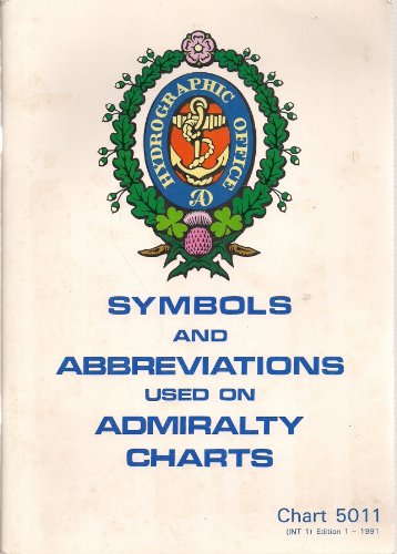 SYMBOLS AND ABBREVIATIONS USED ON ADMIRALTY CHARTS: Unknown: Amazon.com ...
